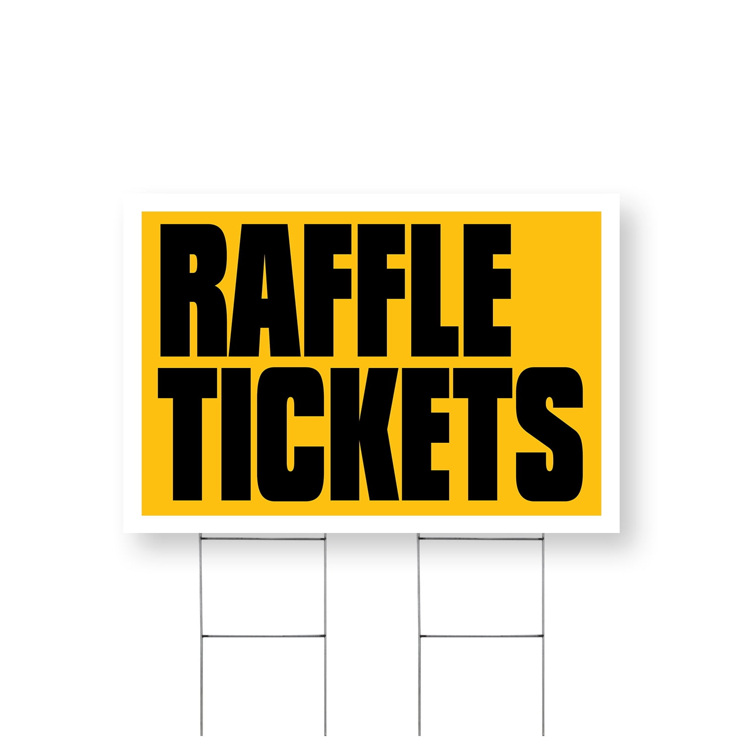 Raffle Tickets Yard Sign 24 Inch x 36 Inch Single Sided Weatherproof ...