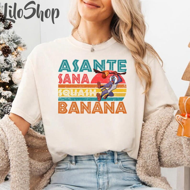 Rafiki Asante Sana Squash Bana Shirt, Rafiki Lion King Monkey Tee, Lion ...