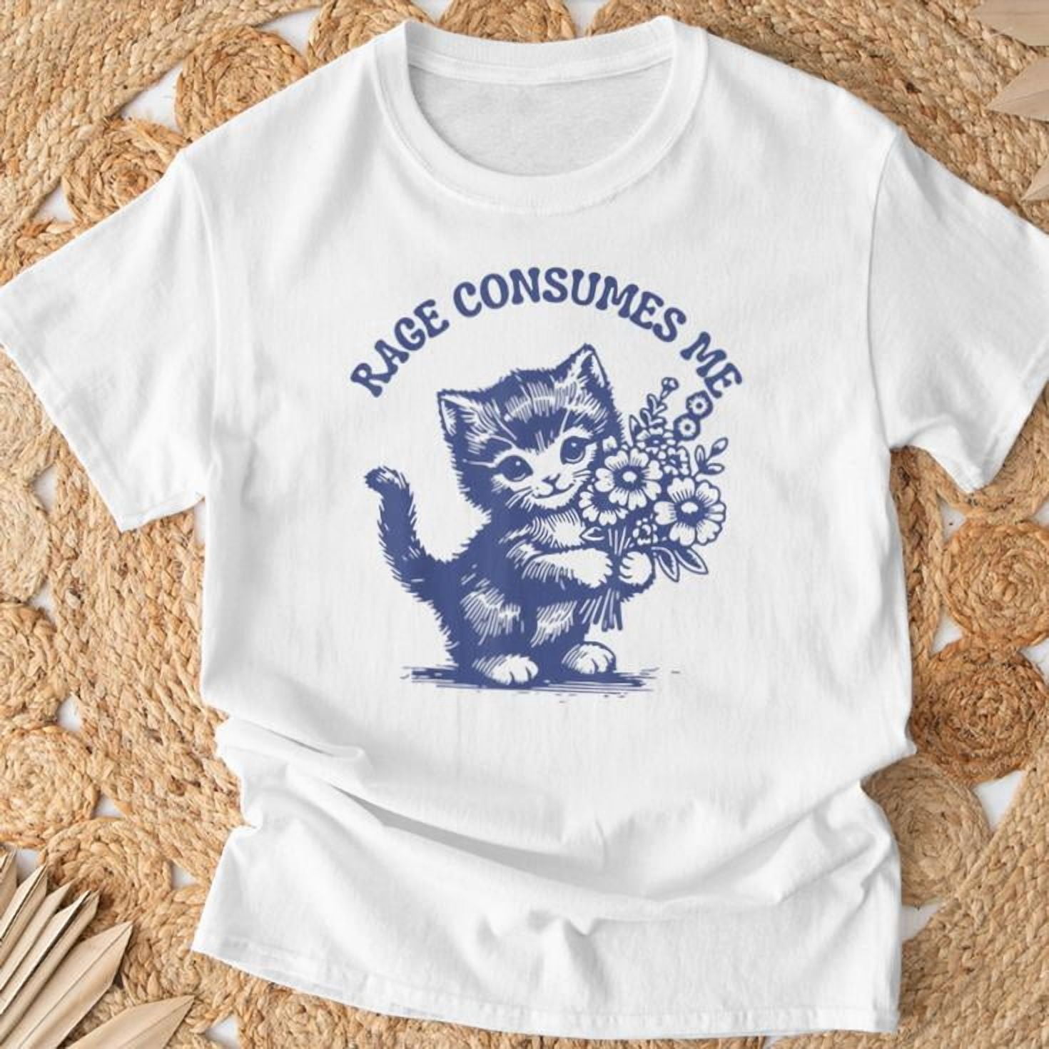 Rage Consumes Me Funny Oddly Specific Cat Meme Internet Culture Unisex T-Shirt, for men & women ...