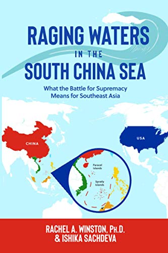 Pre-Owned Raging Waters in the South China Sea: What the Battle for ...