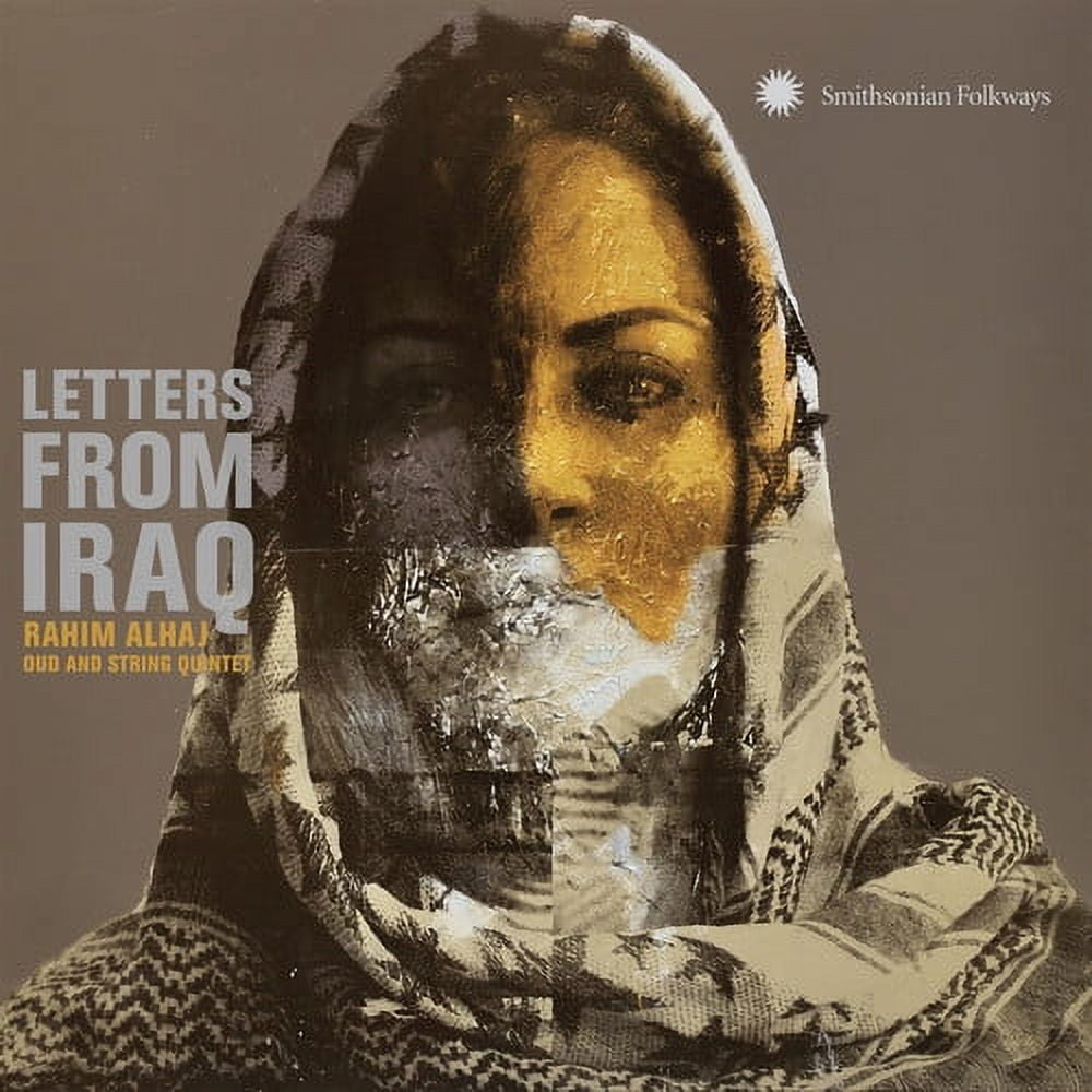 Rahim Alhaj - Letters from Iraq: Oud & String Quintet - Music ...