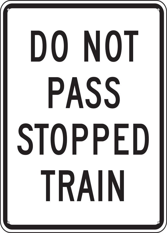 Rail Sign Do Not Pass Stopped Train Outdoor Metal Sign - 12 X 8 Metal ...