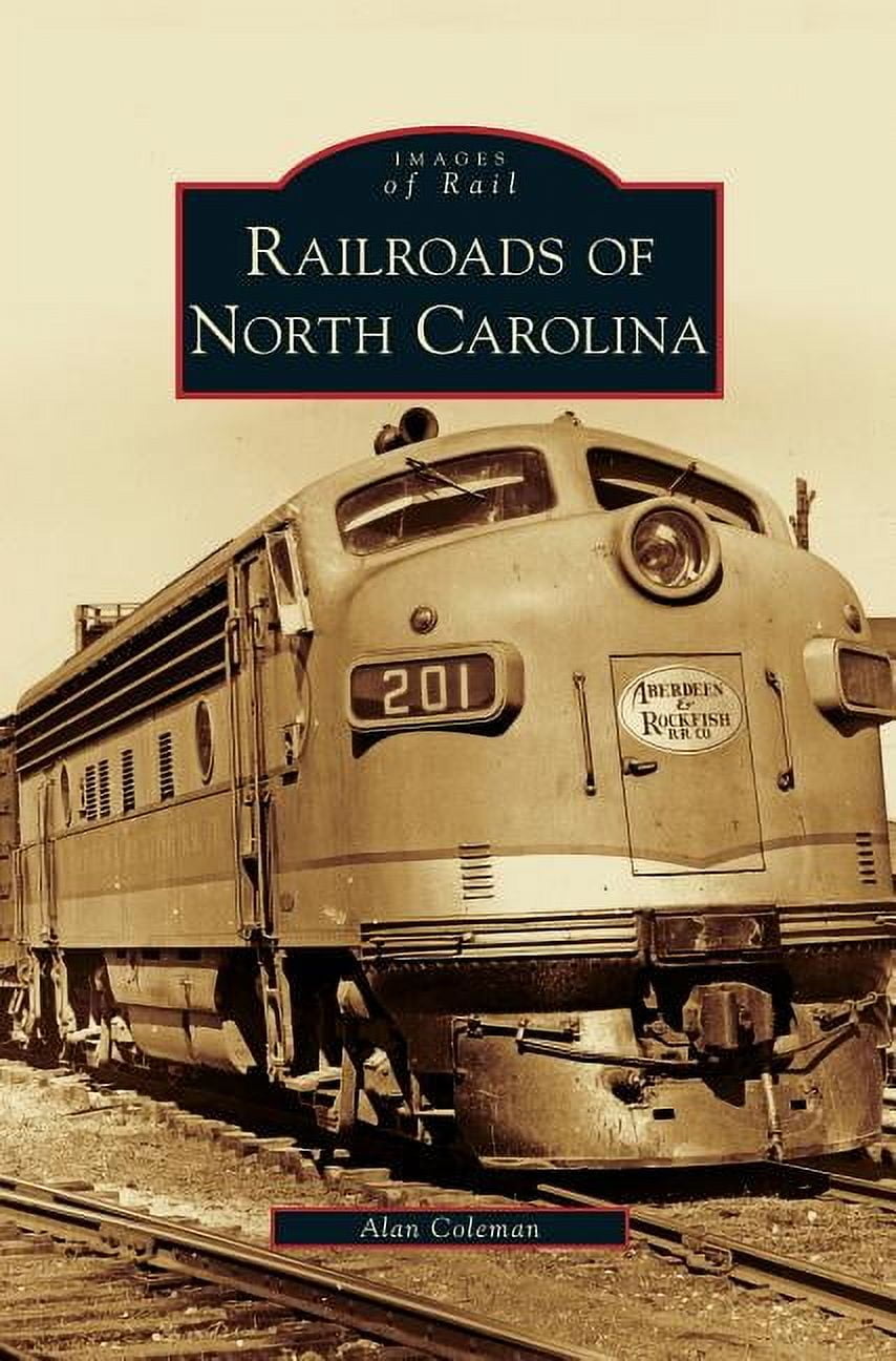 Railroads of North Carolina (Hardcover) - Walmart.com