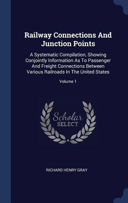 Railway Connections And Junction Points: A Systematic Compilation ...