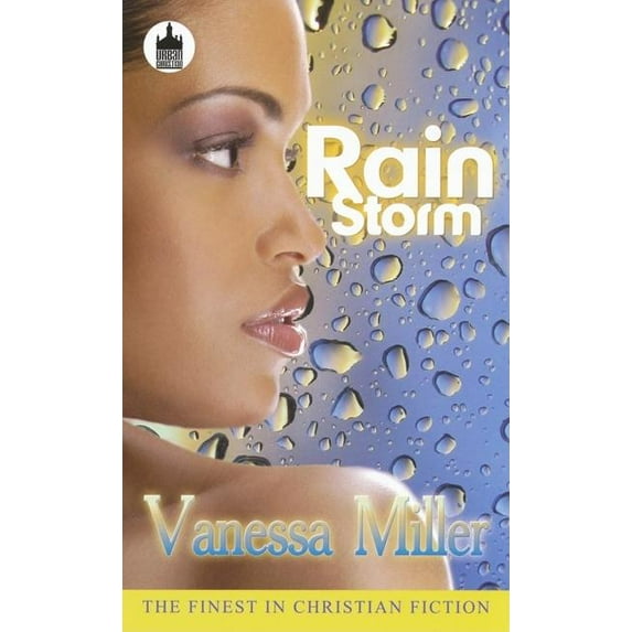 Rain Storm: Only Love Could Calm Her Raging Storm (Paperback) by ...