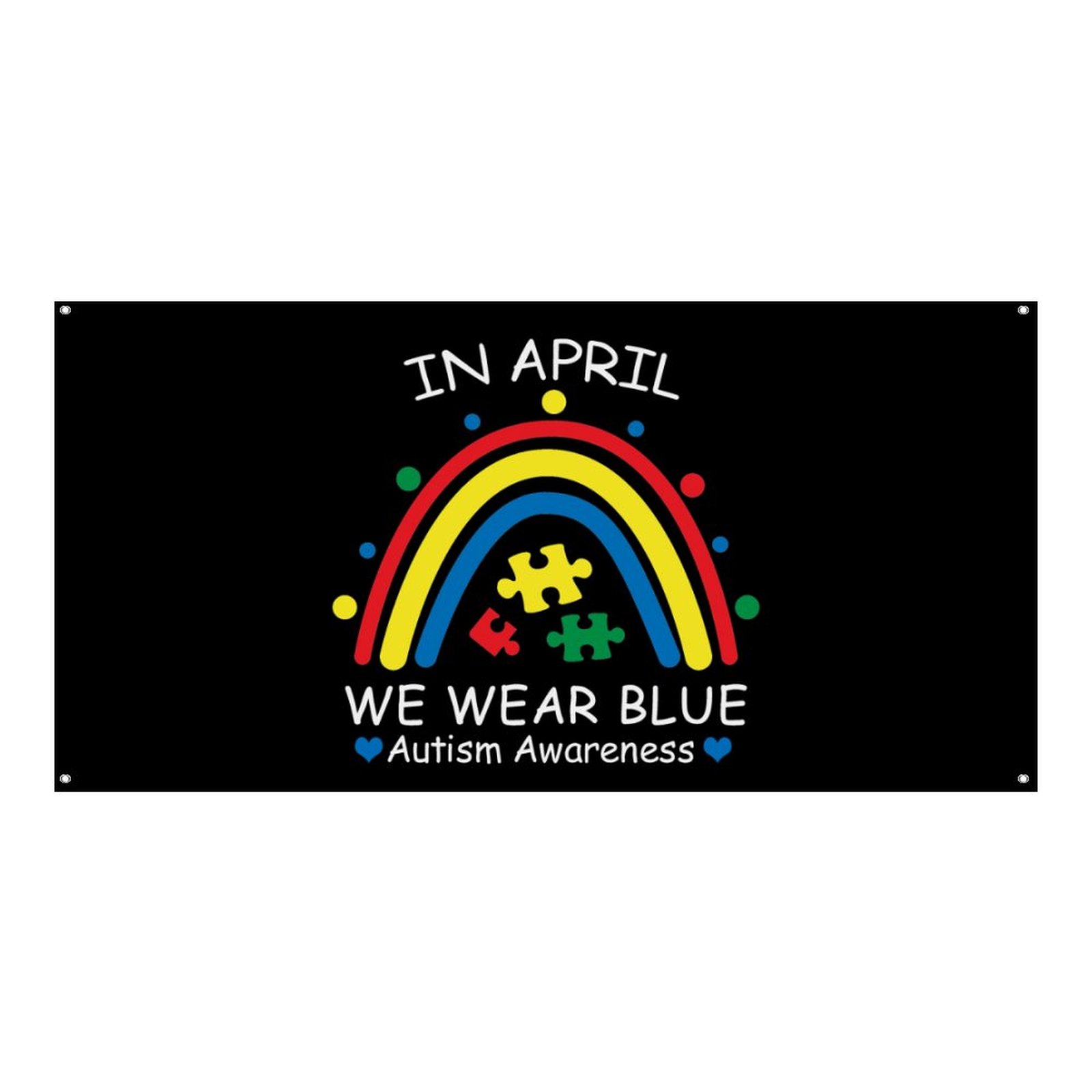 Rainbow Autism In April We Wear Blue Autism Awareness Month Banners ...
