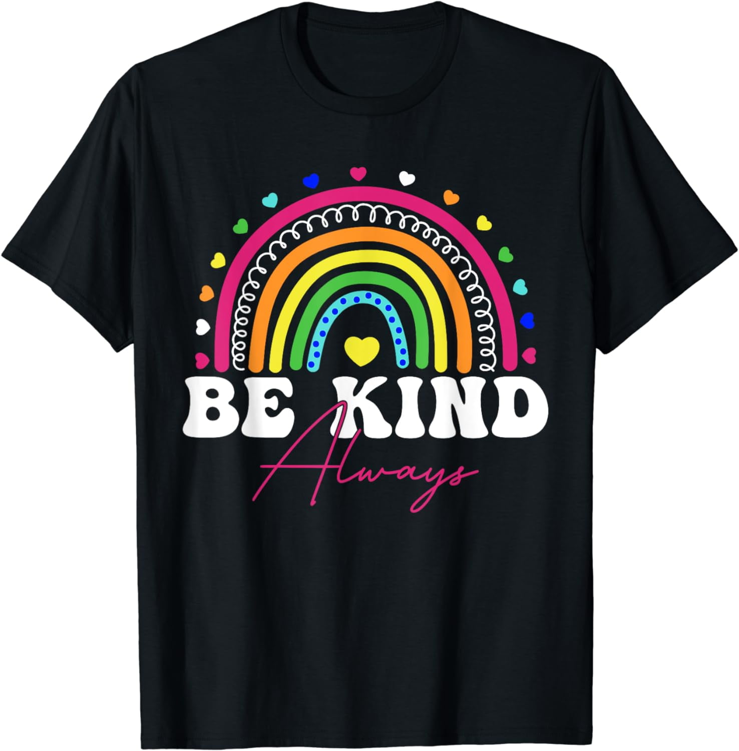 Rainbow Be Kind Always Peace Signs Choose Kindness Unity Day T-Shirt ...