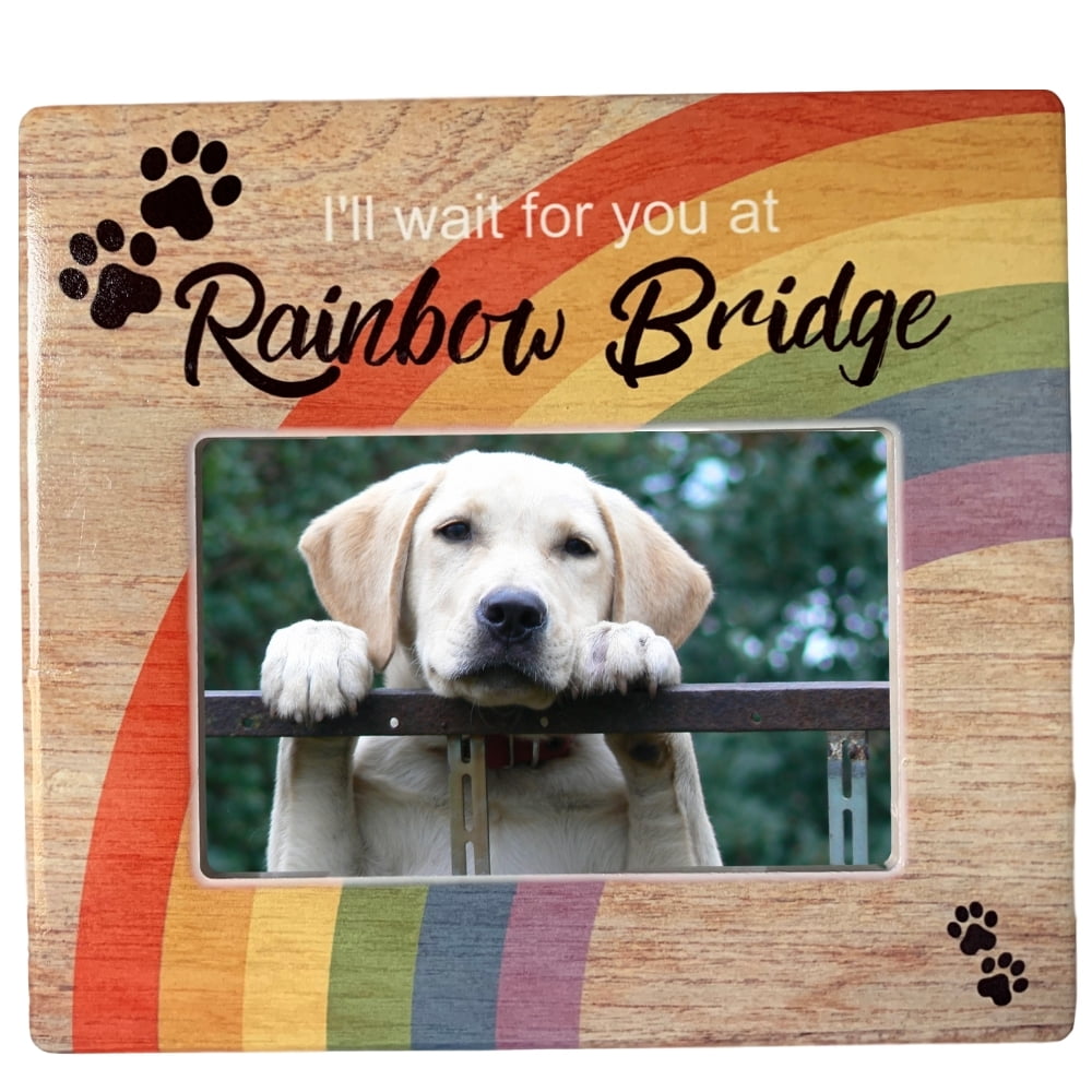 Rainbow Bridge Pet Memorial Frame - I'll Wait for You at Rainbow Bridge ...
