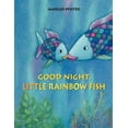 Rainbow Fish: Good Night, Little Rainbow Fish (Hardcover) - Walmart.com