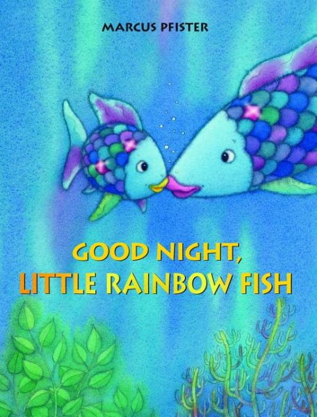 Rainbow Fish: Good Night, Little Rainbow Fish (Paperback) - Walmart.com