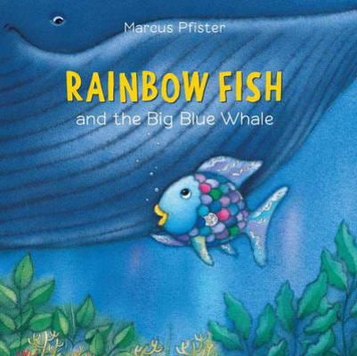 Pre-Owned Rainbow Fish and the Big Blue Whale (Board book) 0735842868 ...