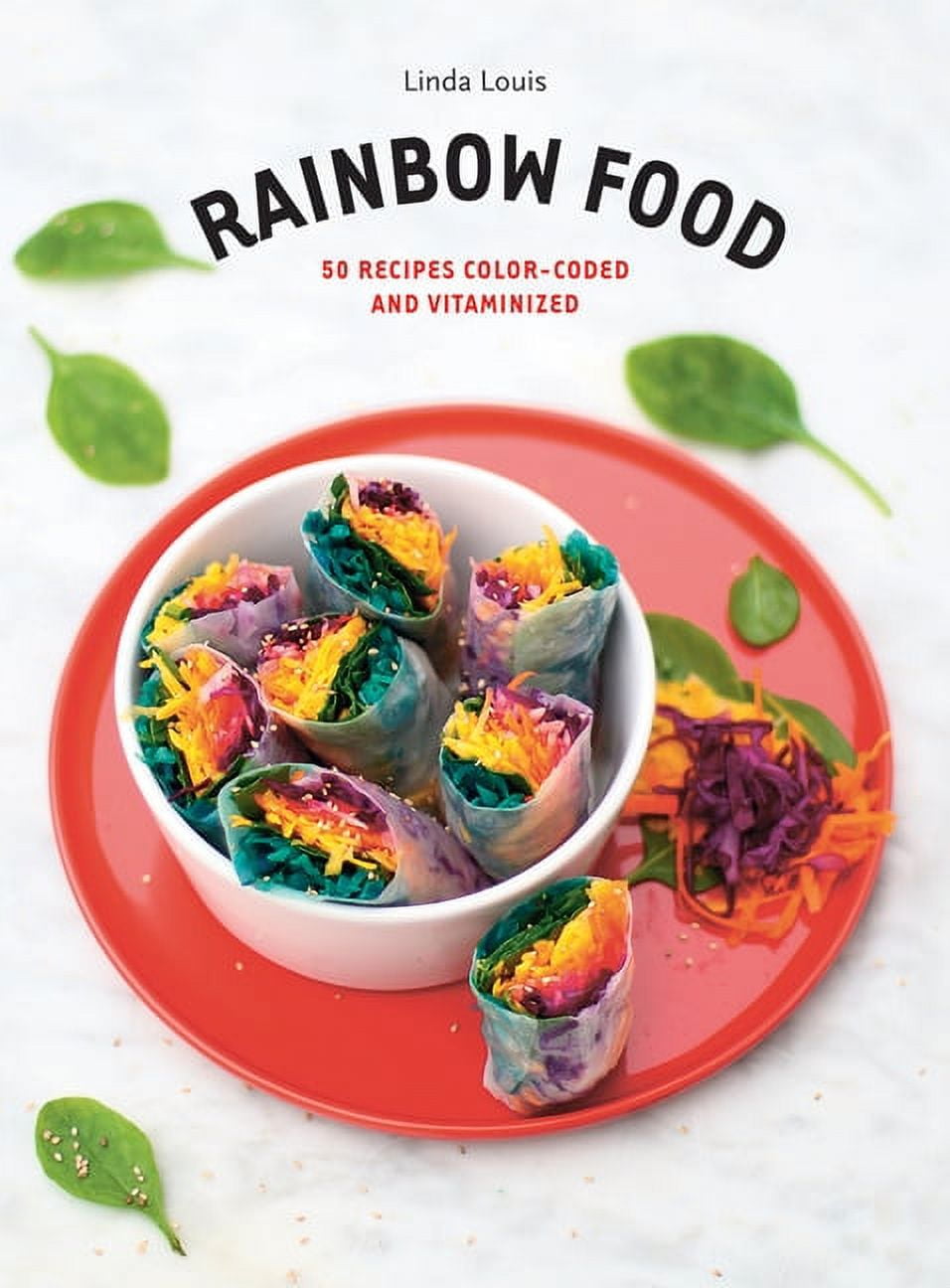 Rainbow Food: 50 Recipes Color-Coded and Vitaminized, (Paperback ...
