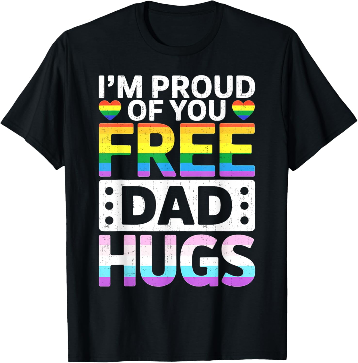 Rainbow Free Dad Hugs for LGBTQ Pride Month Trendy LGBT T-Shirt Tops ...