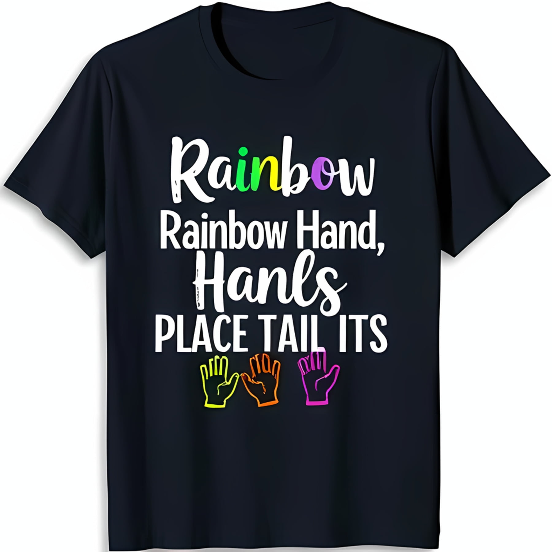 Rainbow Handprints Blue T-Shirt with Bold White Text Fun Graphic Tee ...