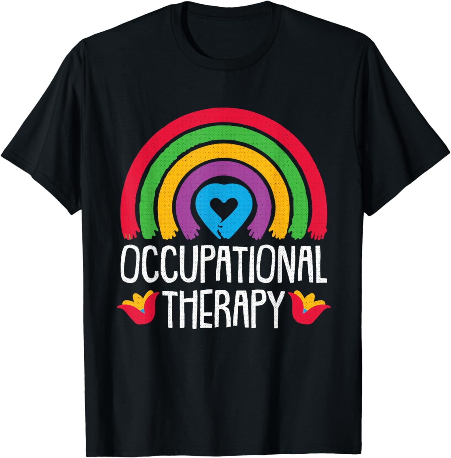 Rainbow Hands Occupational Therapy Cute OT-A Therapist Gift T-Shirt ...