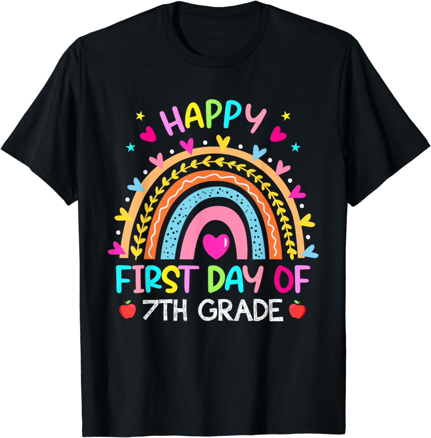 Rainbow Happy First Day Of 7th Grade Back to school T-Shirt - Walmart.com