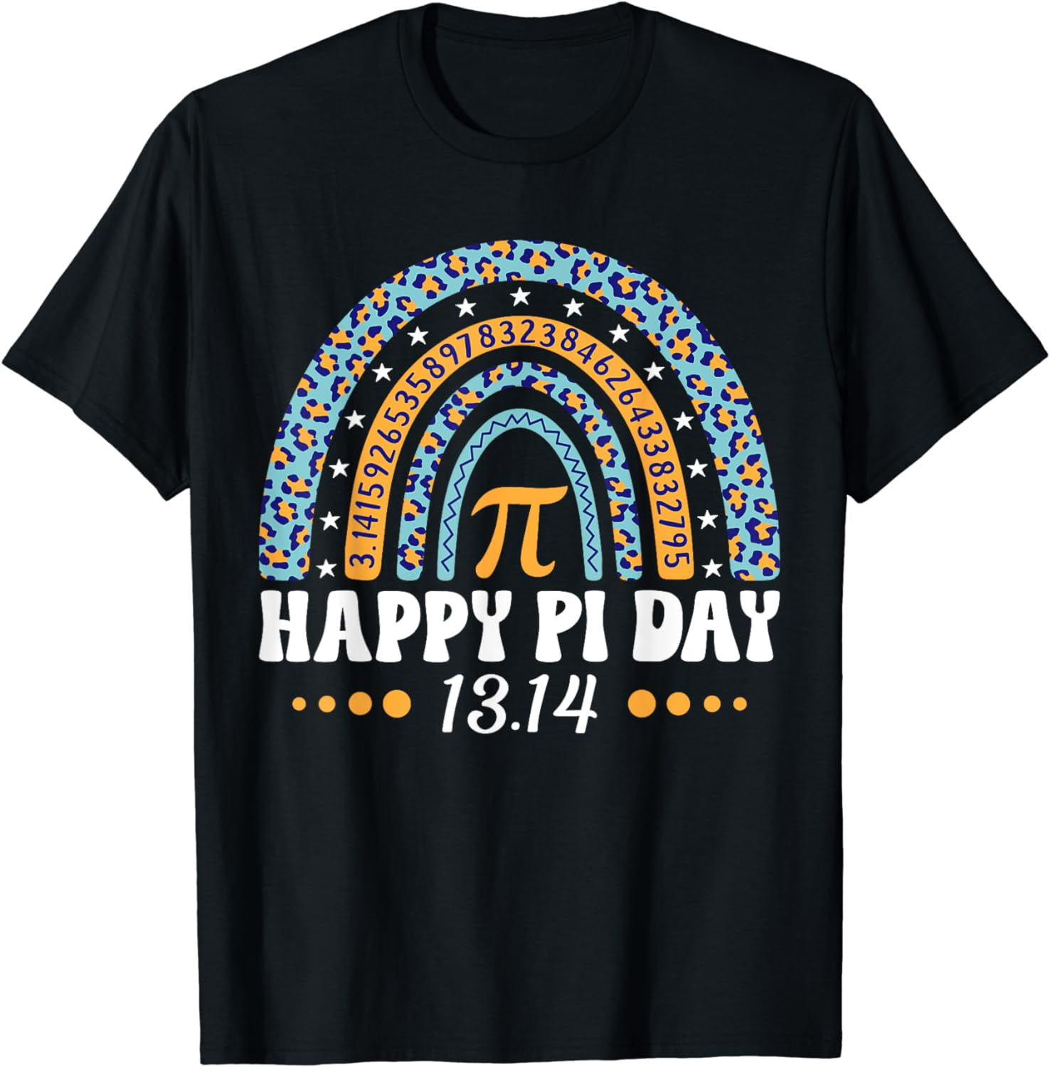 Rainbow Happy Pi Day Mathematics Math Teacher Pi Day 3.14 T-Shirt ...