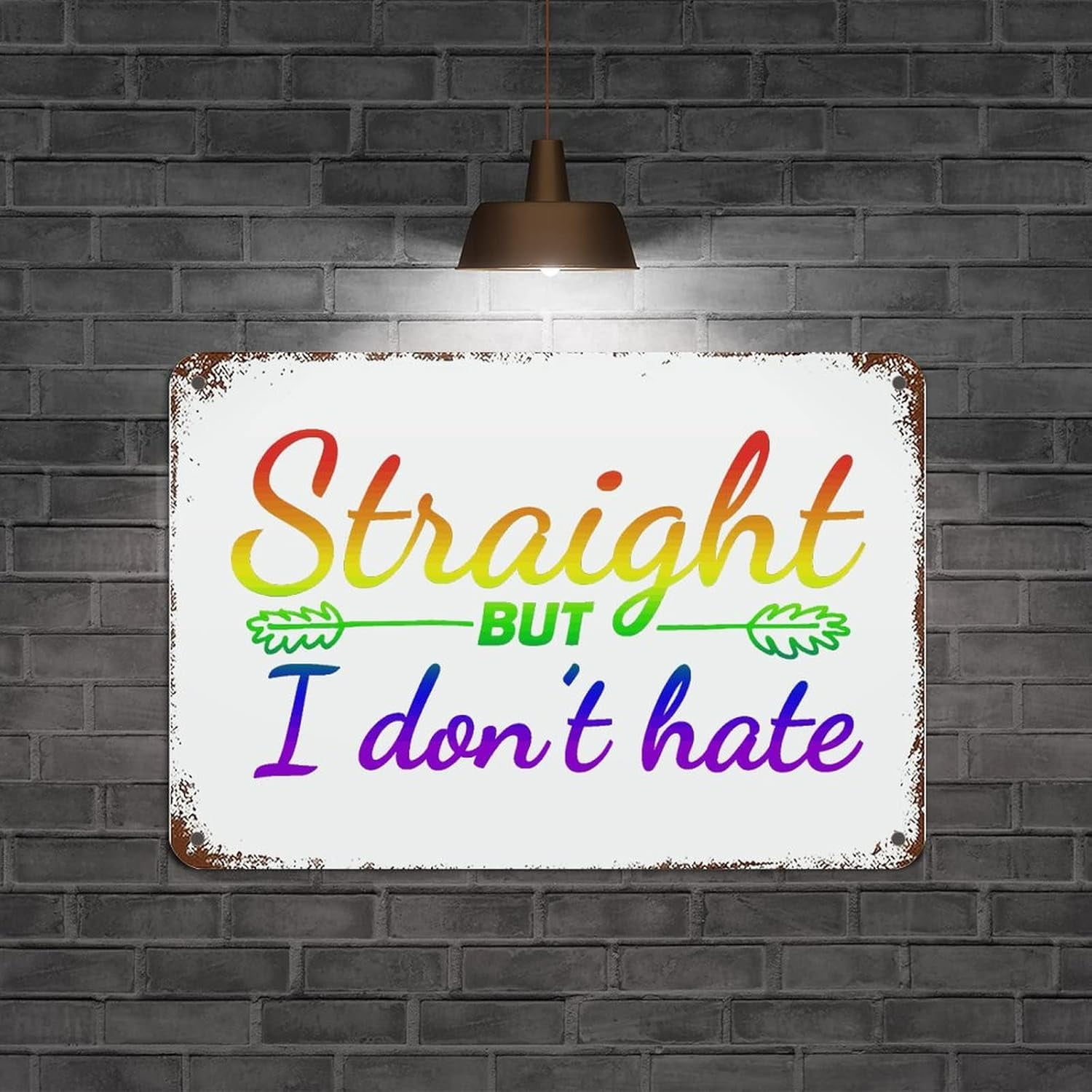 Rainbow Pride Gay Lesbian Same LGBTQ Metal Tin Sign Straight But I Don ...