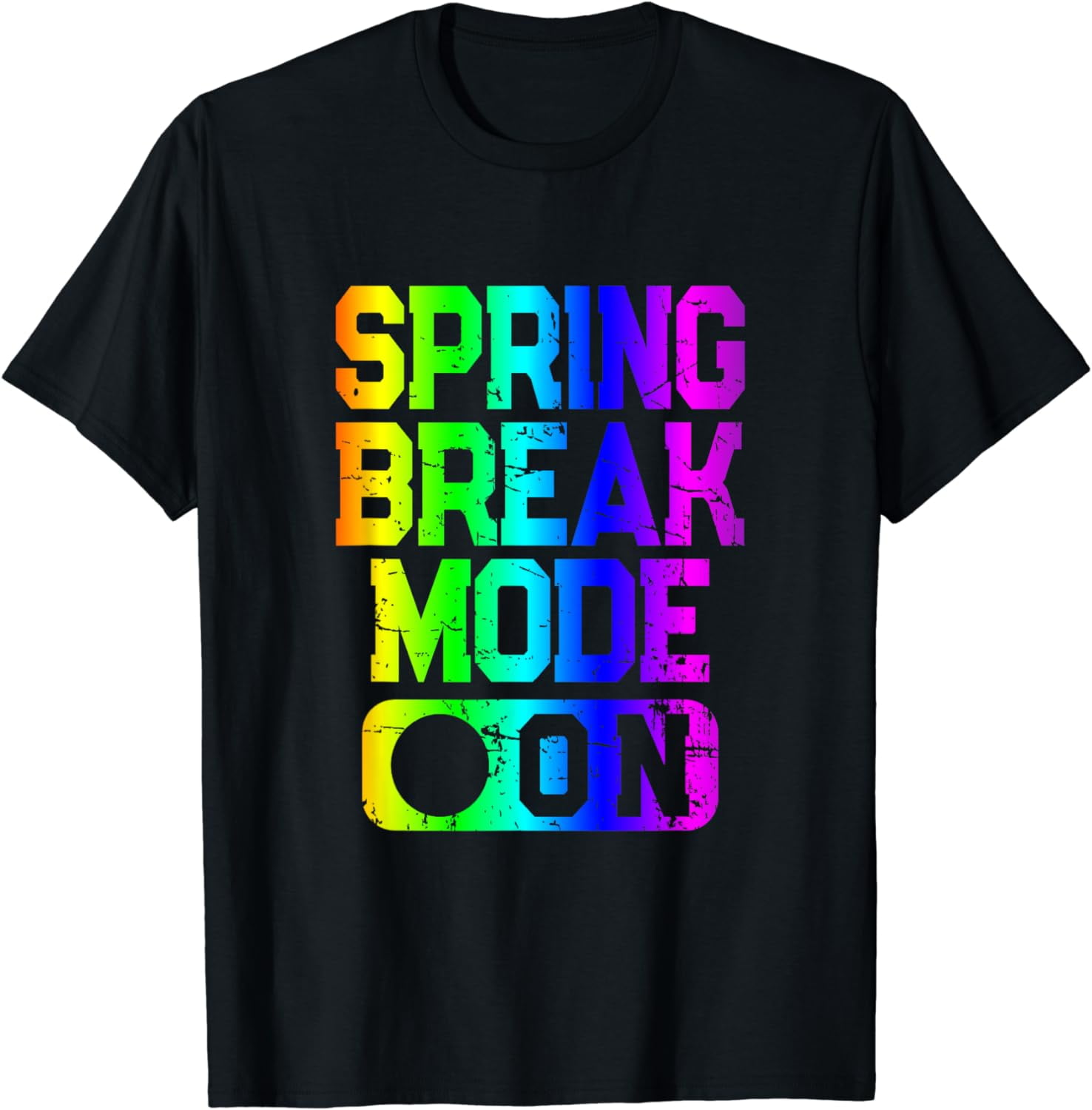 Rainbow Spring Break Mode On T-Shirt - Walmart.com