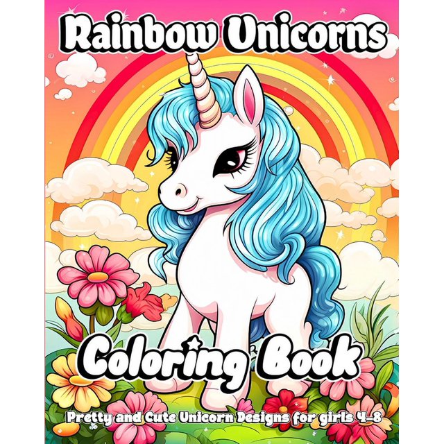 Rainbow Unicorns Coloring Book: Pretty and Cute Unicorn Designs for ...