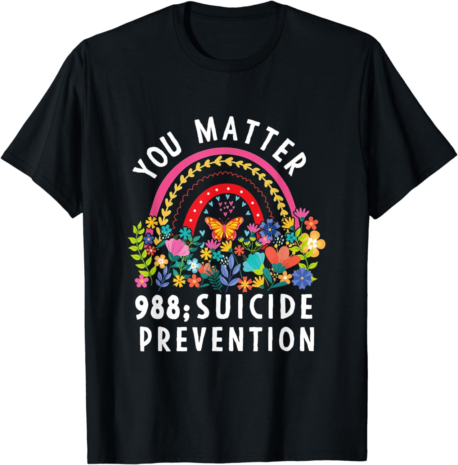 Rainbow You Matter 988 Suicide Prevention Awareness Ribbon T-Shirt ...