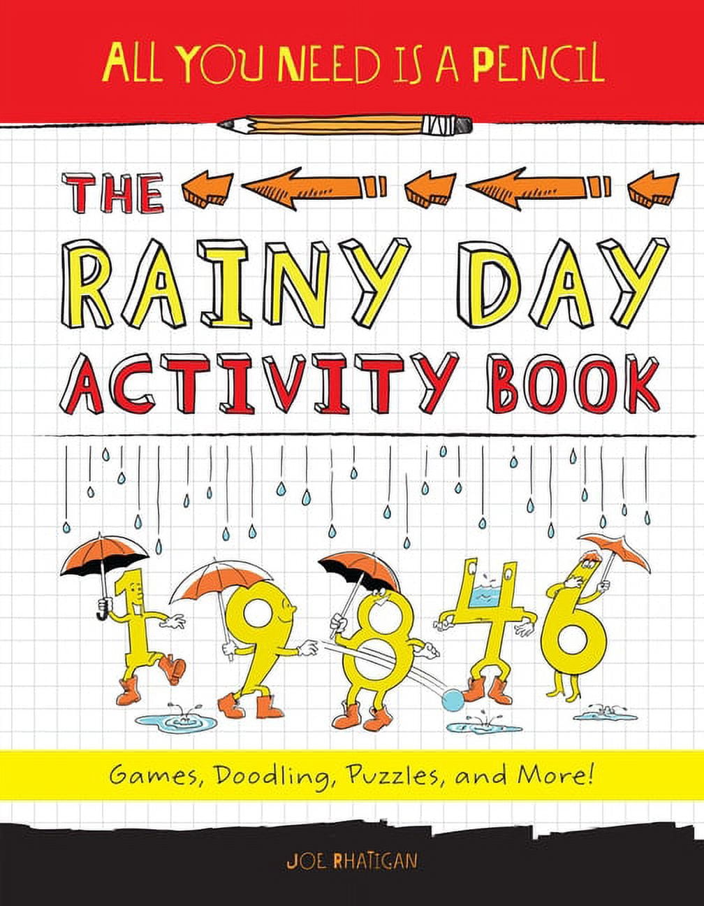 All You Need Is a Pencil: All You Need Is a Pencil: The Rainy Day ...