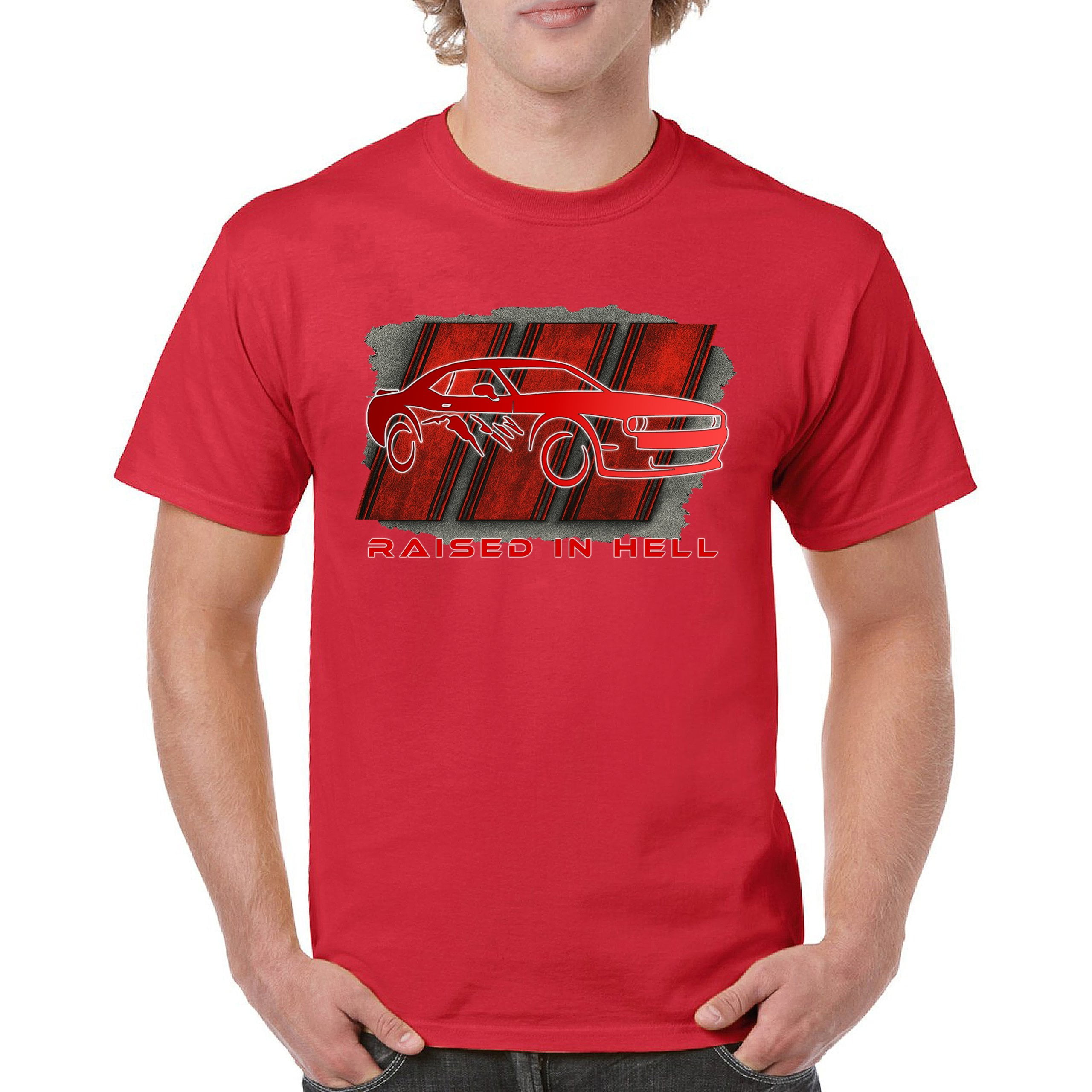 Raised In Hell Muscle Car T-shirt American Performance Power RT V8 V12 ...