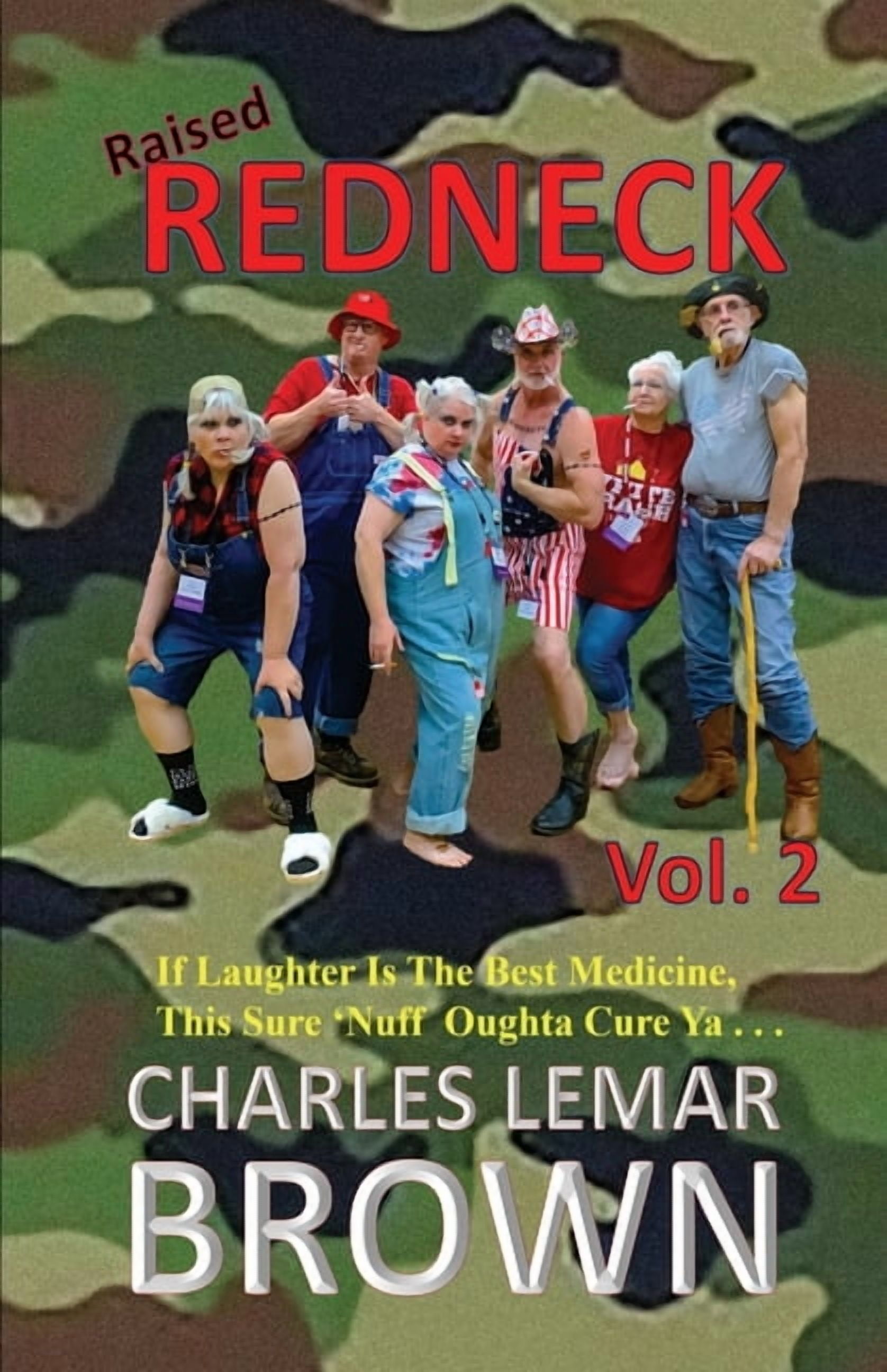 Raised Redneck Raised Redneck, Vol. 2, Book 2, (Paperback) - Walmart.com