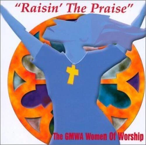 Raisin the Praise - Audio CD By GMWA Women of Worship - Walmart.com