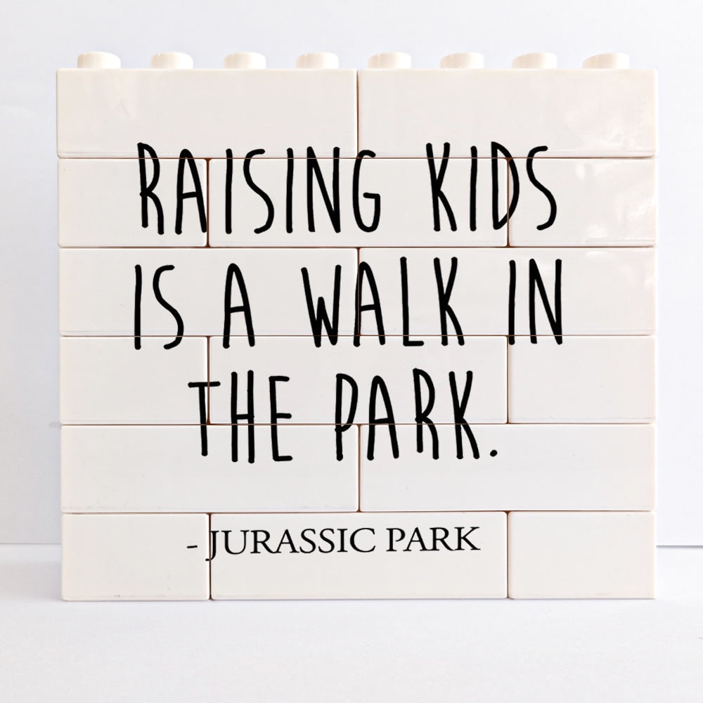 Raising Kids Is A Walk In The Park Building Bricks Blocks Puzzles Decor ...