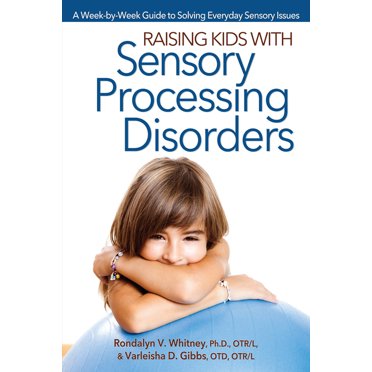 Everyday Games for Sensory Processing Disorder : 100 Playful Activities ...