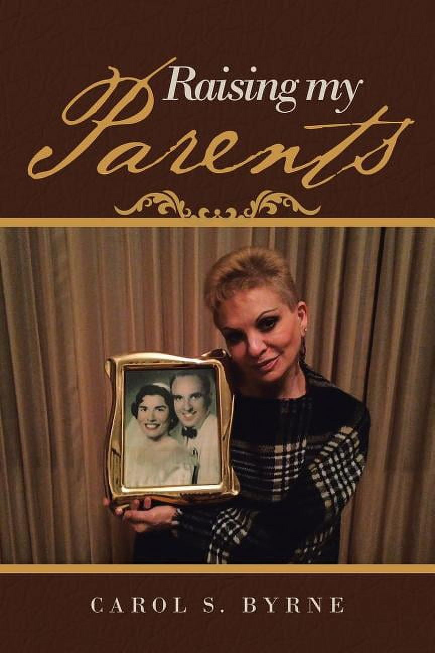 Raising My Parents (Paperback) - Walmart Business Supplies
