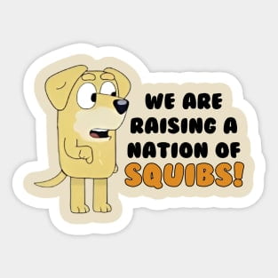 We Are Raising A Nation Squibs! Sticker Bluey Stickers For Kids, Bluey ...
