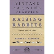 Breeding Rabbits - A Collection of Helpful Articles on Hints and Tips ...
