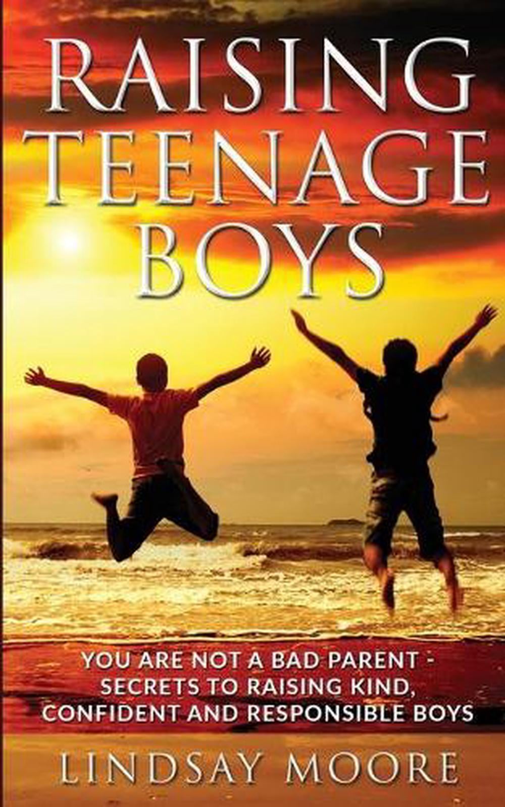 Raising Teenage Boys: You Are Not A Bad Parent - Secrets To Raising ...