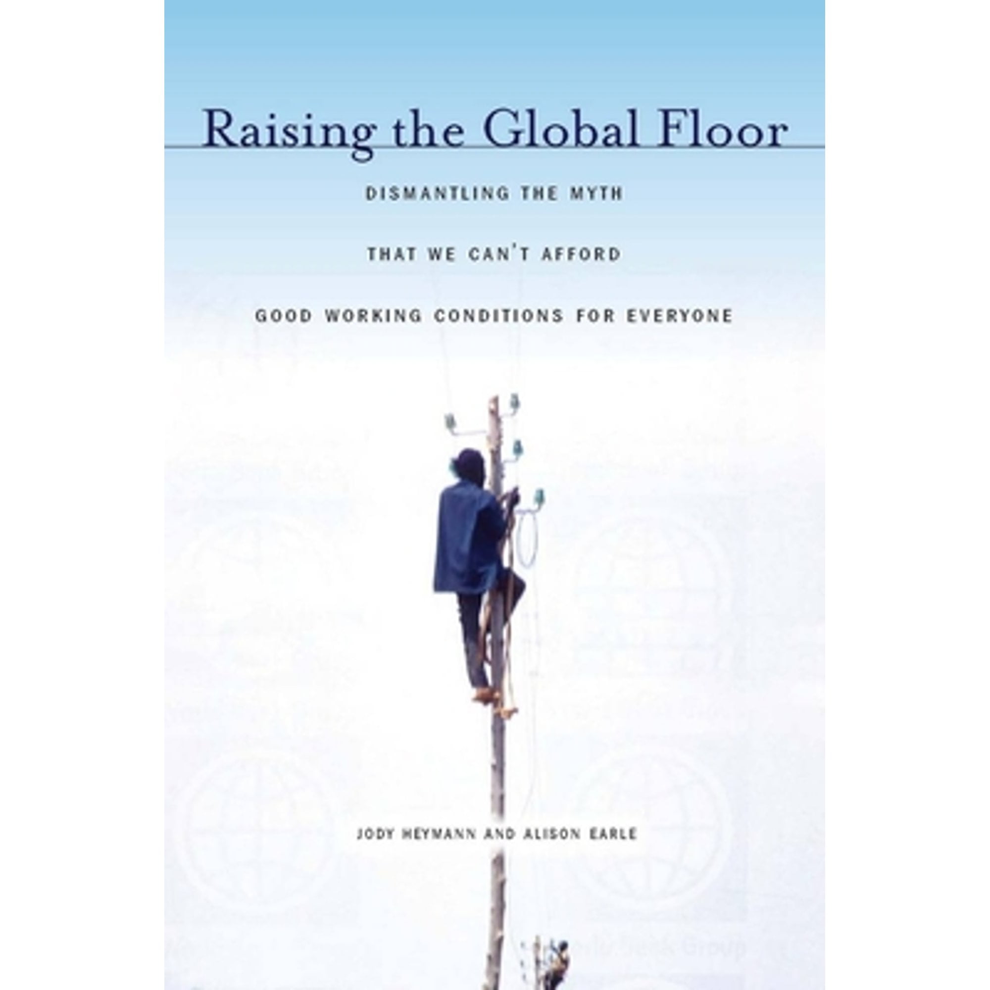 Pre-Owned Raising the Global Floor: Dismantling the Myth That We Canat ...