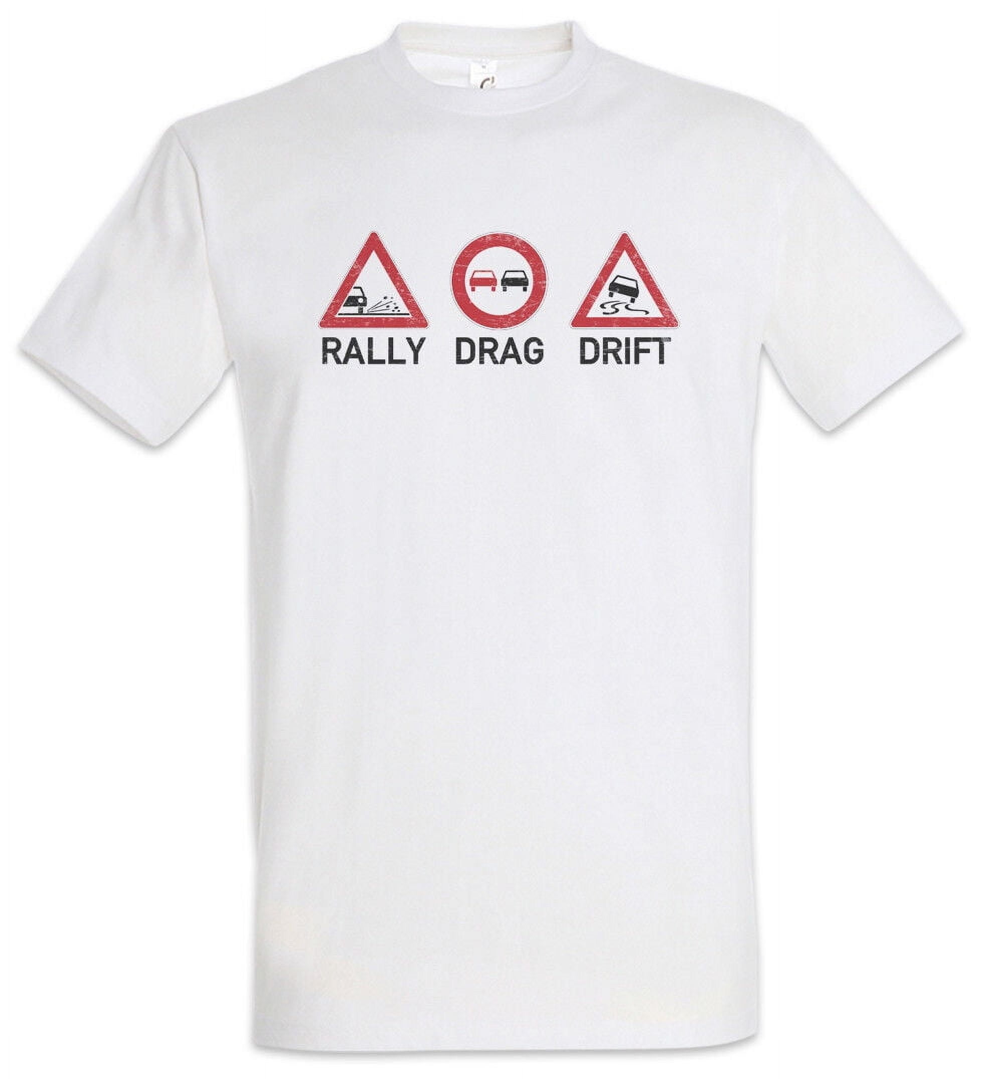 Rally Drag Drift T-Shirt Race Racing car Driver Racer Petrol Head Fun ...