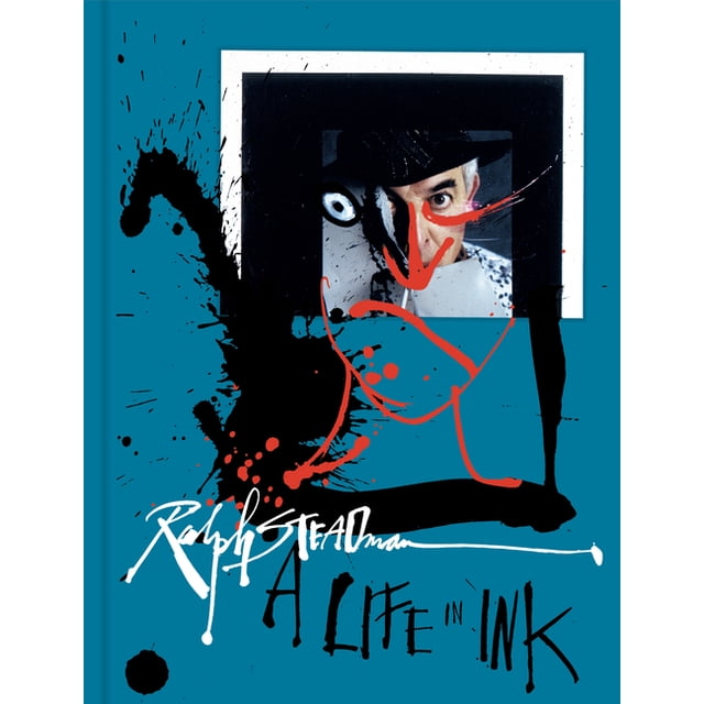 Ralph Steadman : A Life in Ink (Hardcover) - Walmart.com