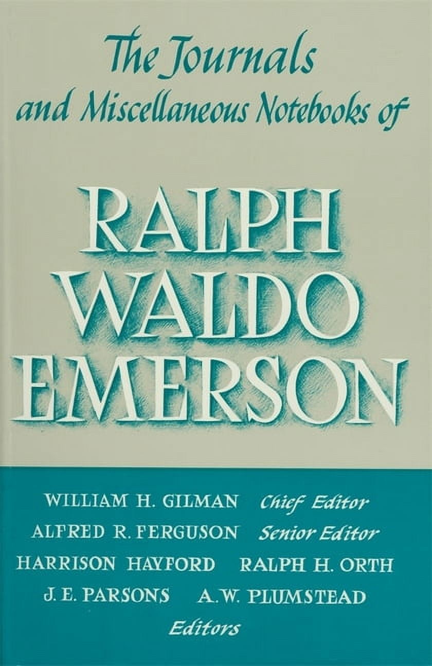 Ralph Waldo Emerson: Journals and Miscellaneous Notebooks of Ralph ...
