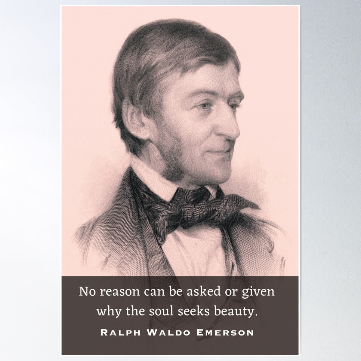 Ralph Waldo Emerson Portrait And Quote: No Reason Can Be Asked Or Given ...