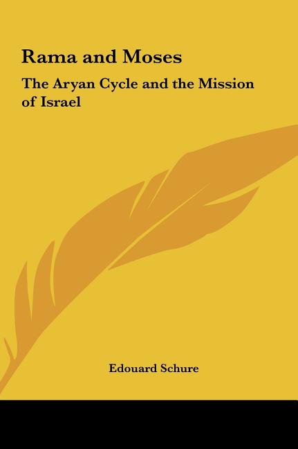 Rama and Moses : The Aryan Cycle and the Mission of Israel (Hardcover ...