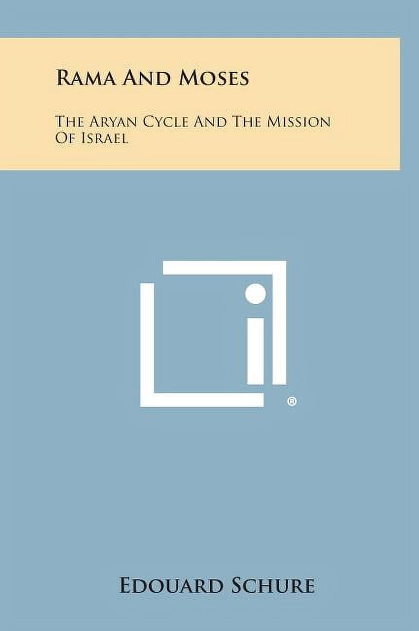 Rama and Moses : The Aryan Cycle and the Mission of Israel (Hardcover ...