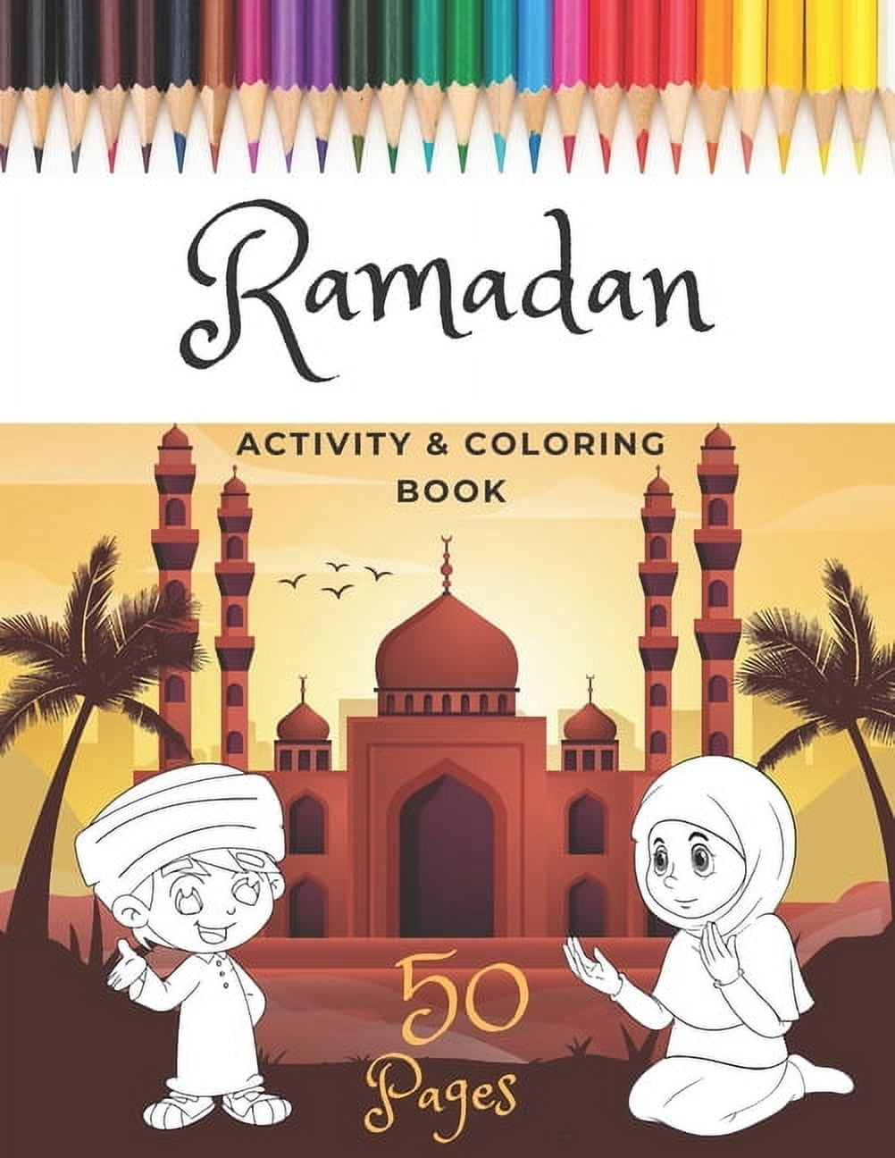 Ramadan Activity & Coloring Book: A Fun And Simple Islamic Coloring ...