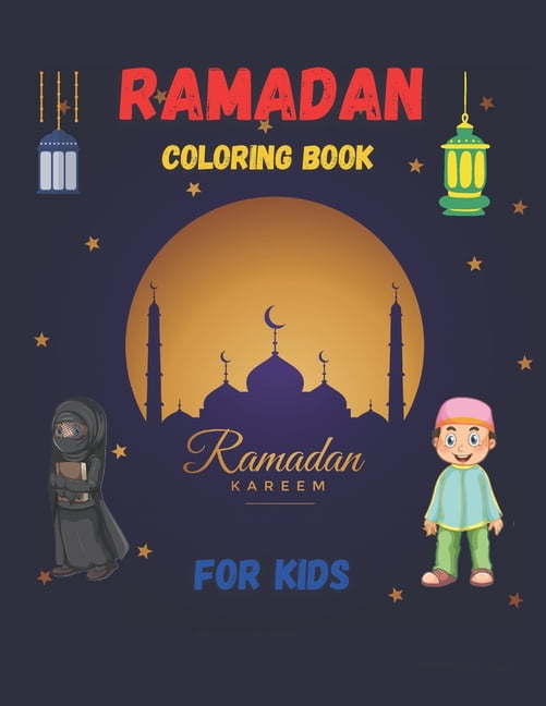 Ramadan Coloring Book For Kids : : Islamic Book For Kids, A Collection ...