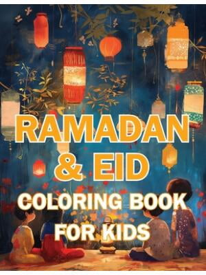 Ramadan & Eid Coloring Book for Kids : Celebrate the Holy Month ...