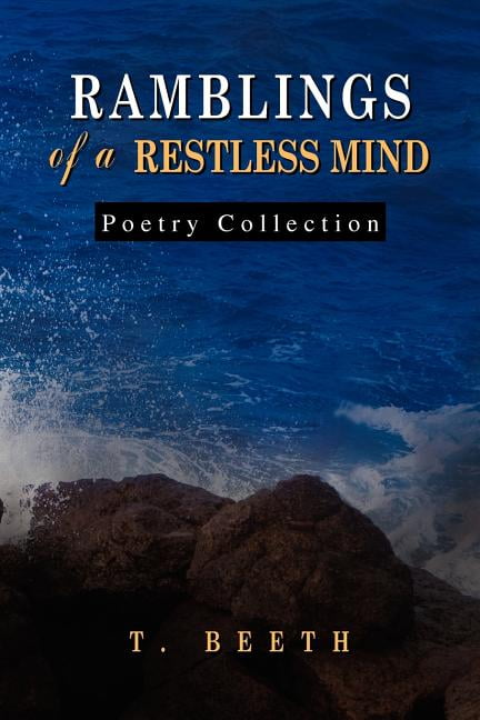 Ramblings of a Restless Mind : Poetry Collection - Walmart.com