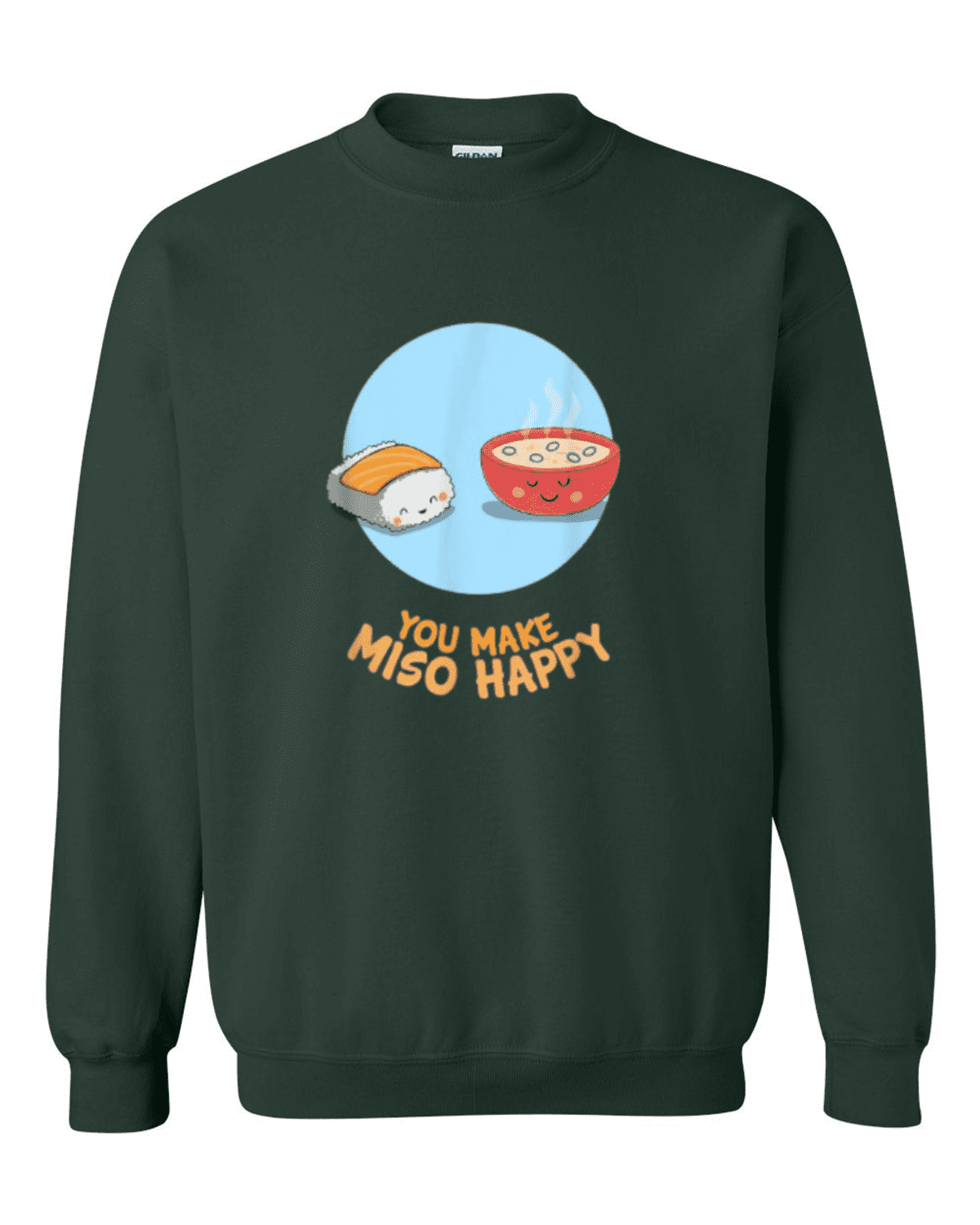 Ramen and Miso Soup You Make Miso Happy Fun Graphic Sweatshirt, for men ...