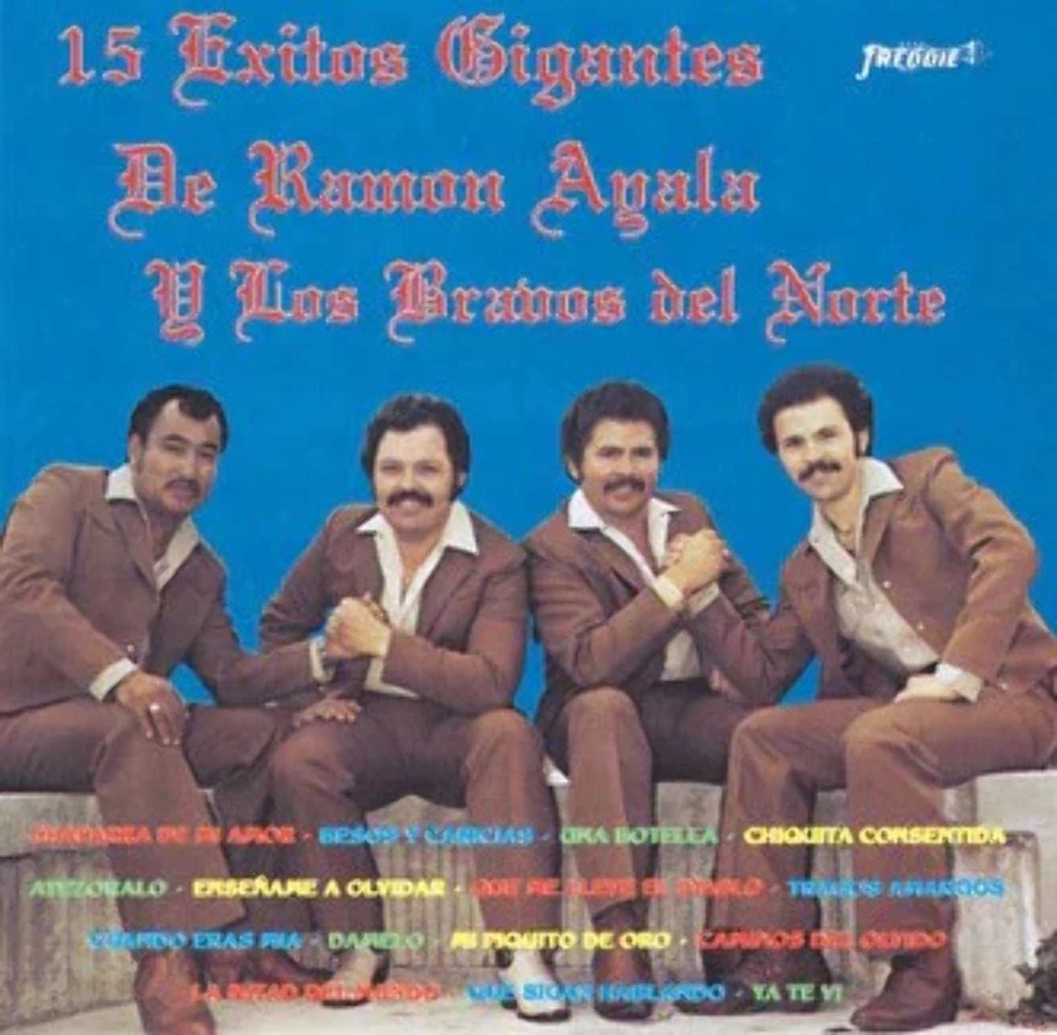 Ramon Ayala Y Sus Bravos Del Norte - 15 Exitos Gigantes Vol. 1 (CD ...