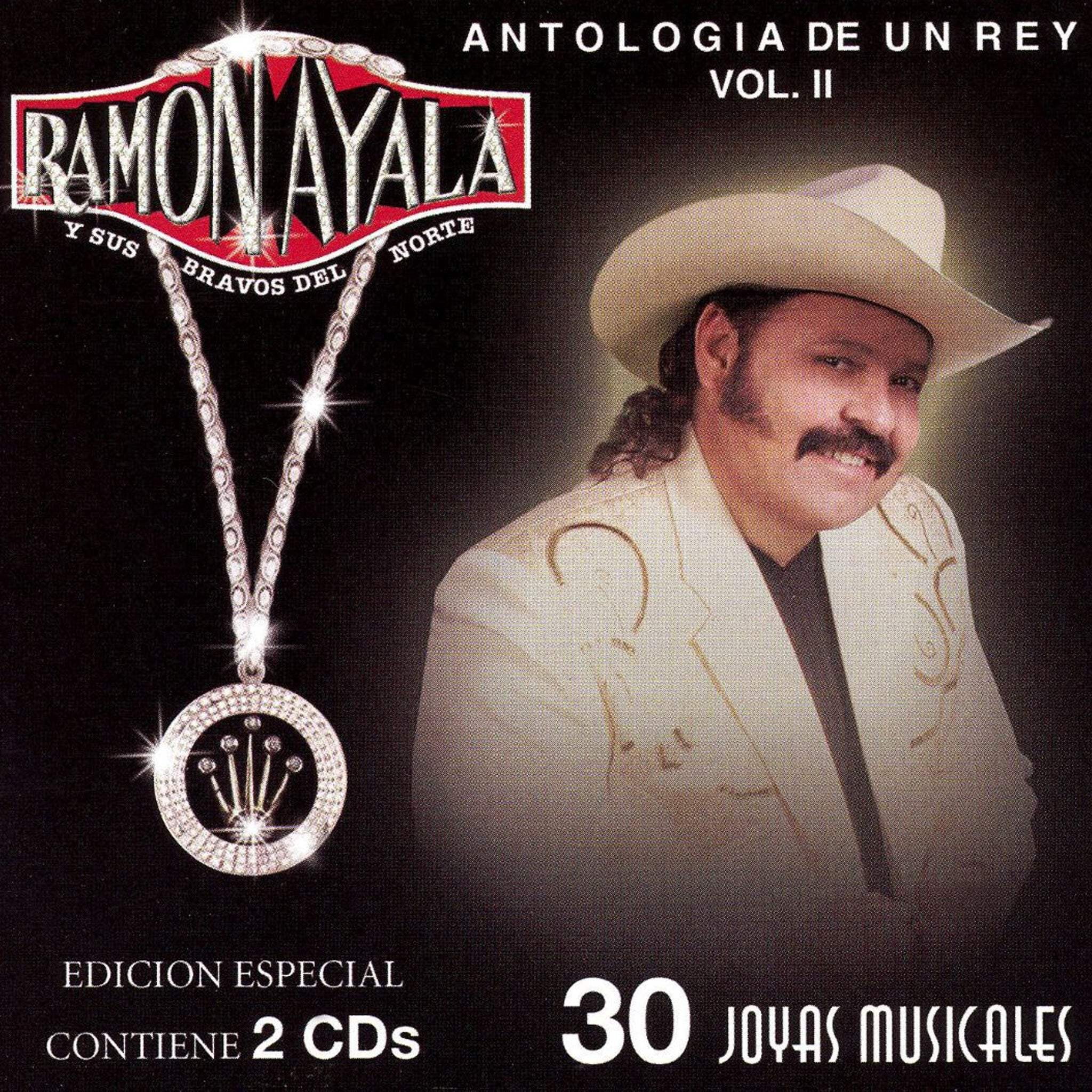 Ramon Ayala Y Sus Bravos Del Norte - Antologia De Un Rey Vol. 2, 30 ...
