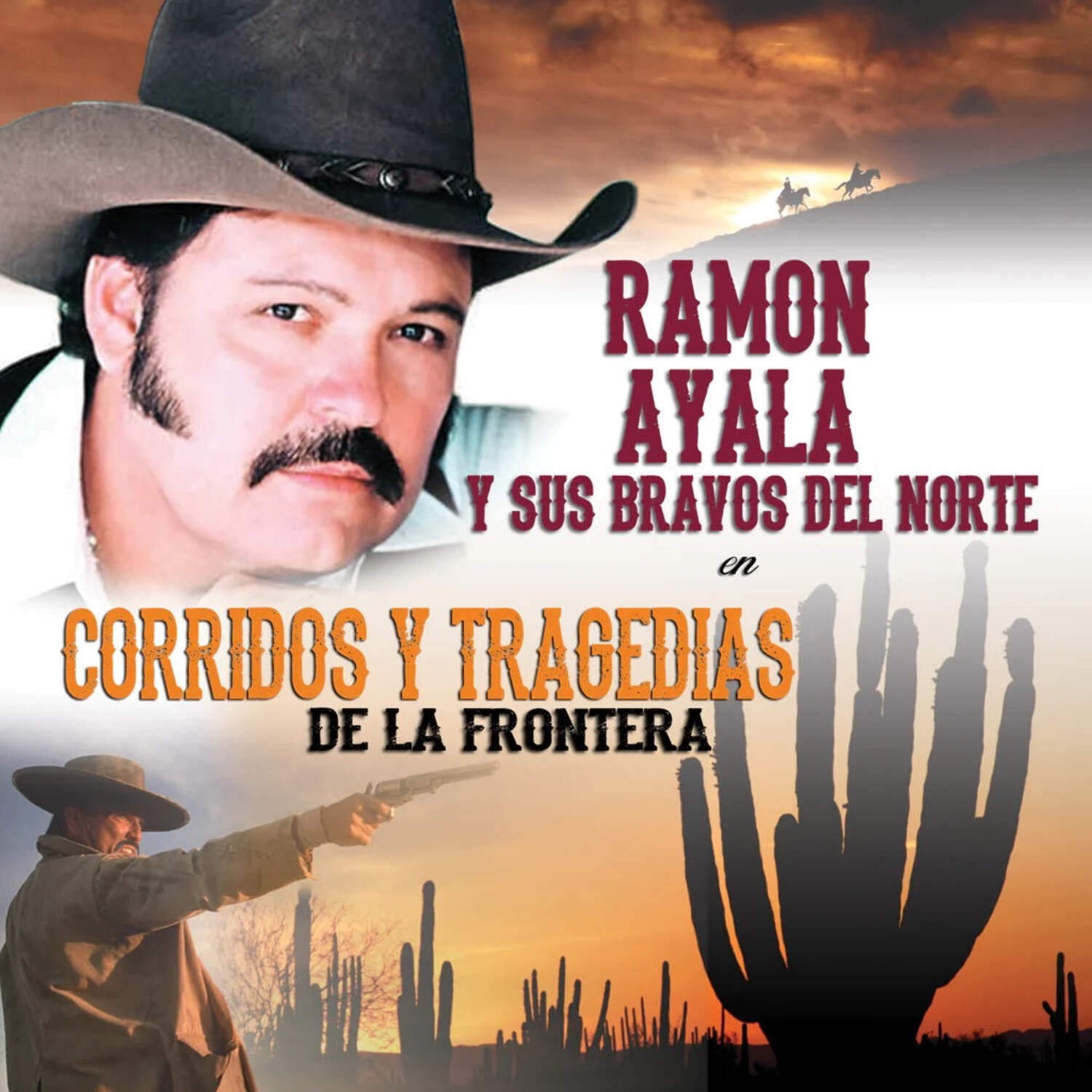 Ramon Ayala Y Sus Bravos Del Norte Corridos Y Tragedias De La